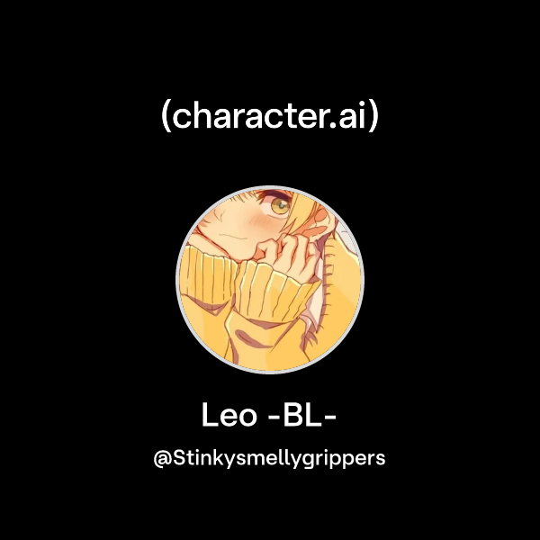 Chat with Leo -BL- | character.ai | AI Chat, Reimagined–Your Words ...