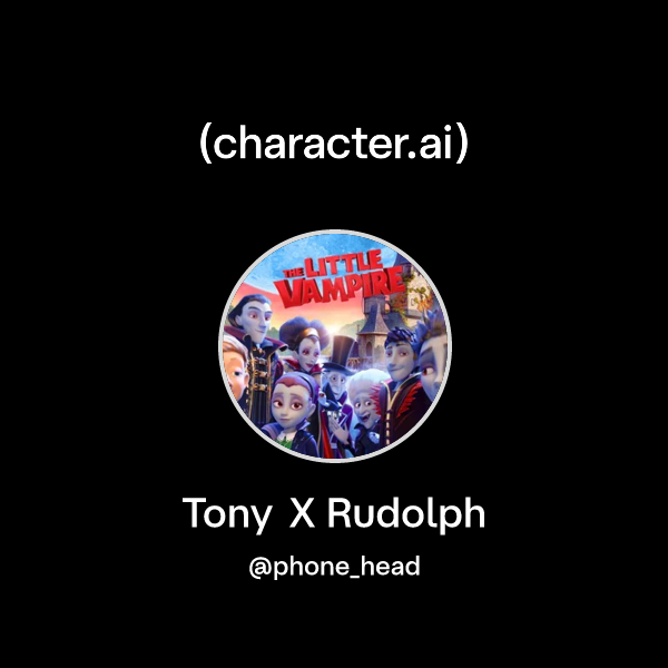 Chat with Tony X Rudolph | character.ai | AI Chat, Reimagined–Your ...