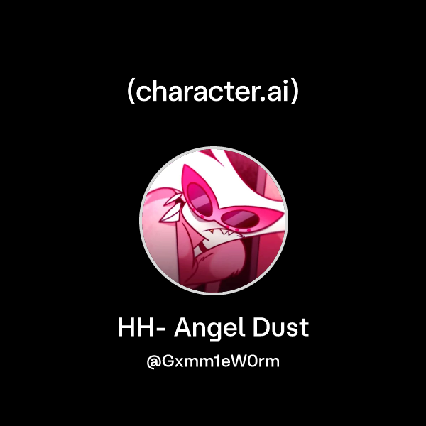 Chat with HH- Angel Dust | character.ai | AI Chat, Reimagined–Your ...