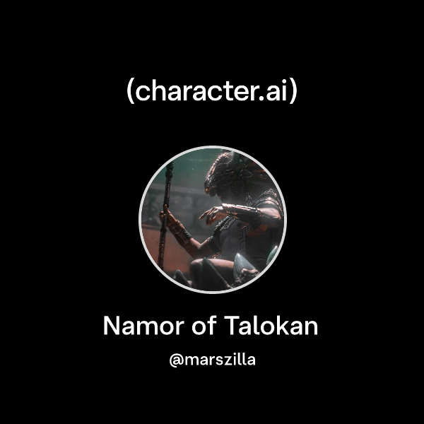 Chat with Namor of Talokan | character.ai | Personalized AI for every ...