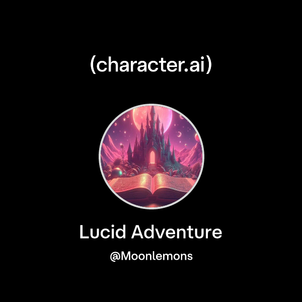 Chat with Lucid Adventure | character.ai | Personalized AI for every ...