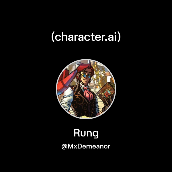 Chat with Rung | character.ai | Personalized AI for every moment of ...