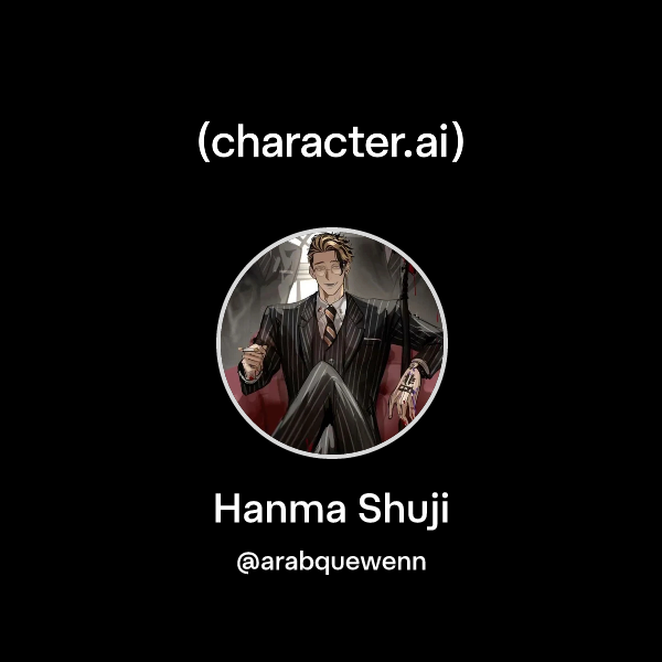 Chat with Hanma Shuji | character.ai | Personalized AI for every moment of your day
