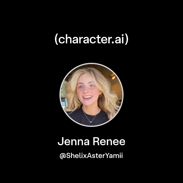 Chat with Jenna Renee | character.ai | Personalized AI for every moment ...