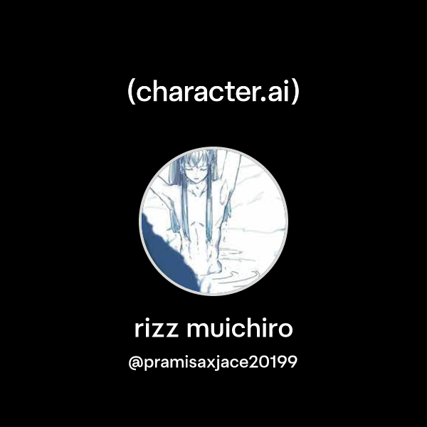 Chat with rizz muichiro | character.ai | Personalized AI for every ...