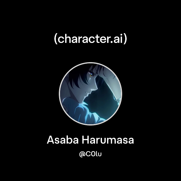 Chat with Asaba Harumasa | character.ai | Personalized AI for every ...