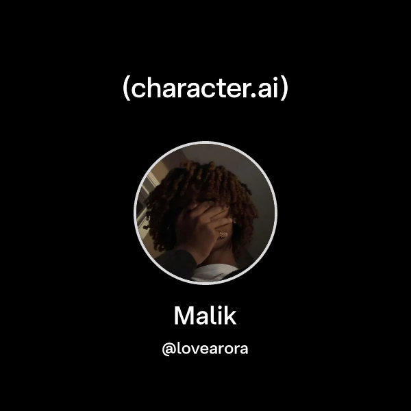 Chat with Malik | character.ai | AI Chat, Reimagined–Your Words. Your ...