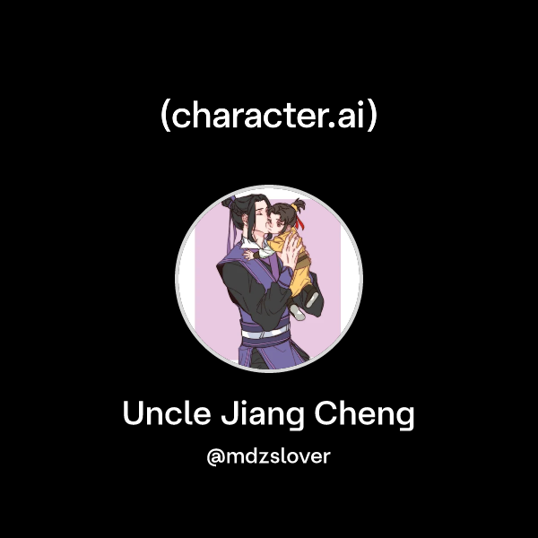 Chat with Uncle Jiang Cheng | character.ai | AI Chat, Reimagined–Your ...