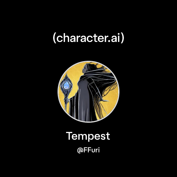 Chat with Tempest | character.ai | Personalized AI for every moment of ...