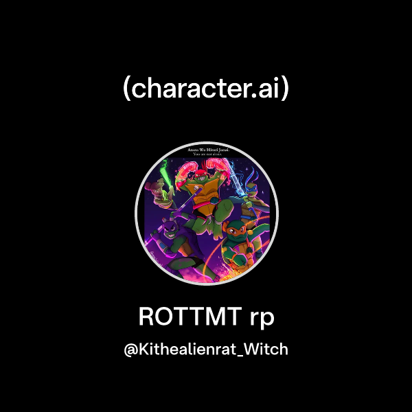 Chat with ROTTMT rp | character.ai | AI Chat, Reimagined–Your Words ...