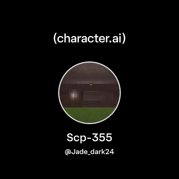 Chat with Scp-355 | character.ai | AI Chat, Reimagined–Your Words. Your ...