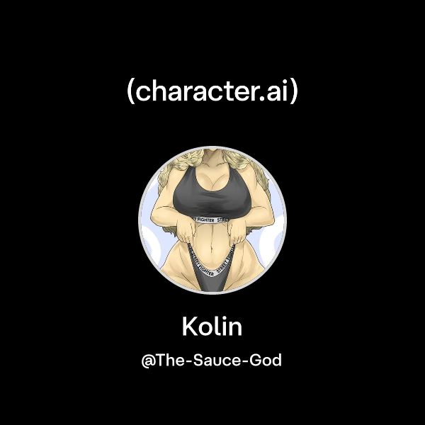 Chat with Kolin | character.ai | AI Chat, Reimagined–Your Words. Your World.