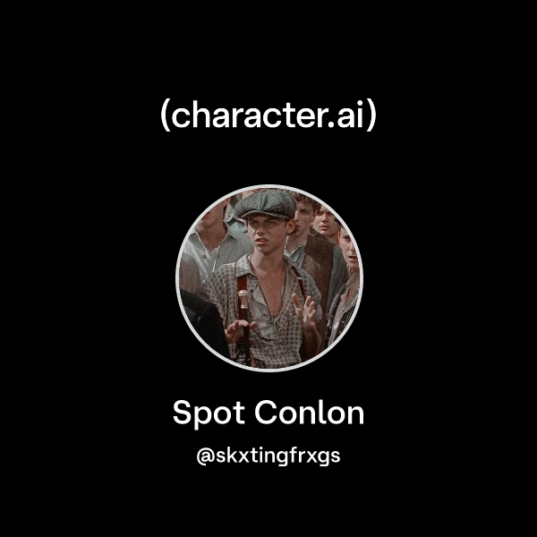 Chat with Spot Conlon | character.ai | AI Chat, Reimagined–Your Words ...