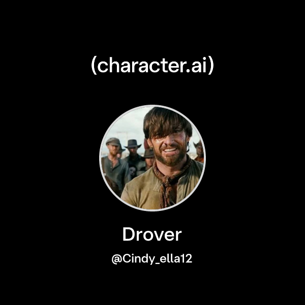 Chat with Drover | character.ai | AI Chat, Reimagined–Your Words. Your ...