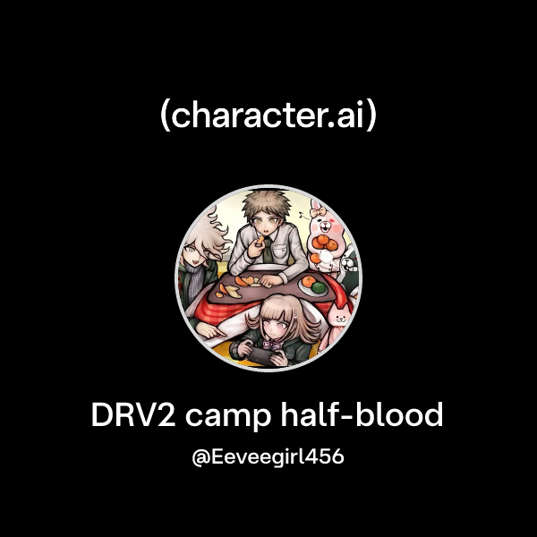 Chat with DRV2 camp half-blood | character.ai | AI Chat, Reimagined ...