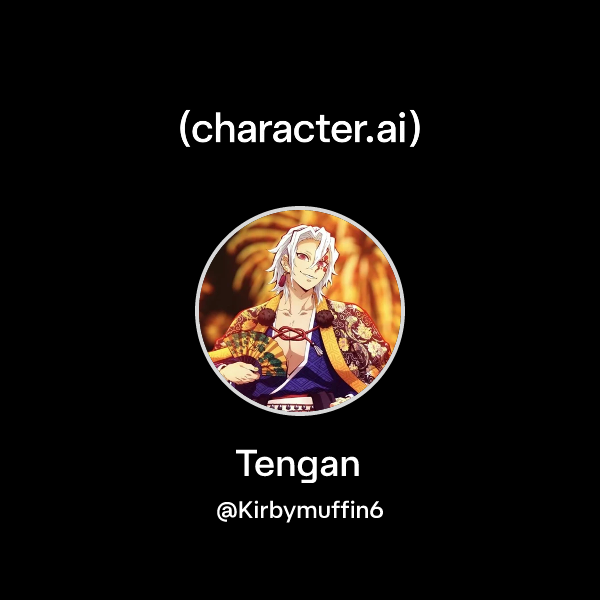 Chat with Tengan | character.ai | AI Chat, Reimagined–Your Words. Your ...