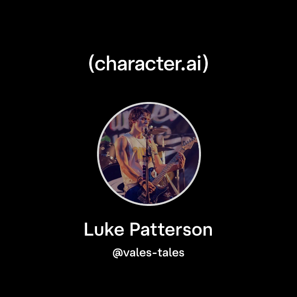 Chat with Luke Patterson | character.ai | AI Chat, Reimagined–Your ...