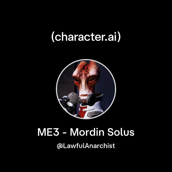 Chat with ME3 - Mordin Solus | character.ai | AI Chat, Reimagined–Your ...