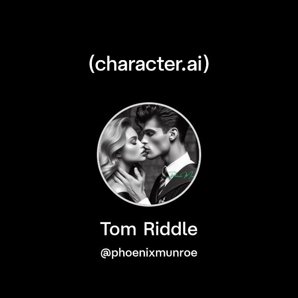 Chat with Tom Riddle | character.ai | Personalized AI for every moment ...