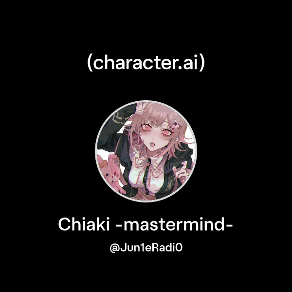 Chat with Chiaki -mastermind- | character.ai | AI Chat, Reimagined–Your ...