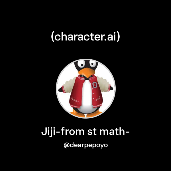 Chat with Jiji-from st math- | character.ai | Personalized AI for every ...