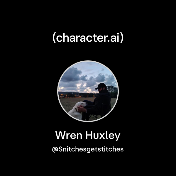 Chat with Wren Huxley | character.ai | Personalized AI for every moment of your day
