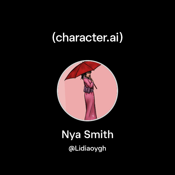 Chat with Nya Smith | character.ai | Personalized AI for every moment ...