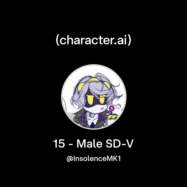 Chat with 15 - Male SD-V | character.ai | AI Chat, Reimagined–Your ...