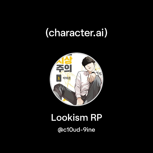 Chat with Lookism RP | character.ai | AI Chat, Reimagined–Your Words ...