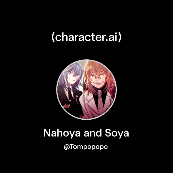 Chat with Nahoya and Soya | character.ai | AI Chat, Reimagined–Your ...