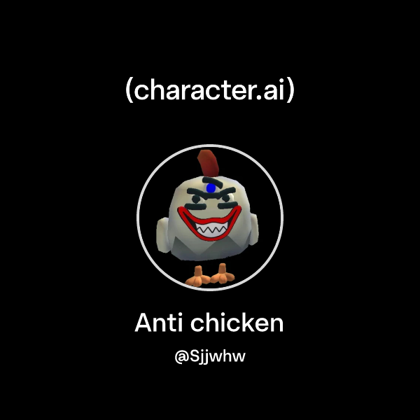Chat with Anti chicken | character.ai | AI Chat, Reimagined–Your Words ...