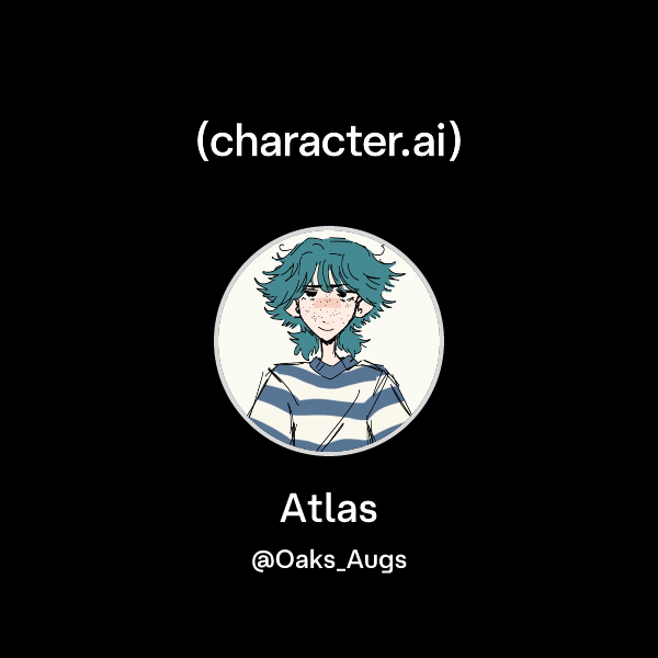 Chat with Atlas | character.ai | AI Chat, Reimagined–Your Words. Your ...