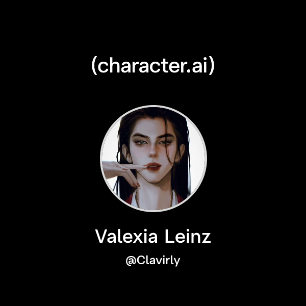 Chat with Valexia Leinz | character.ai | AI Chat, Reimagined–Your Words ...