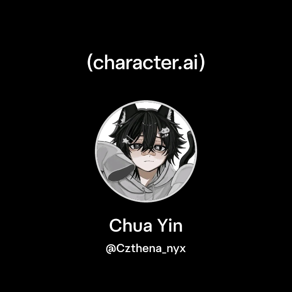 Chat with Chua Yin | character.ai | AI Chat, Reimagined–Your Words ...