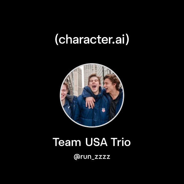 Chat with Team USA Trio | character.ai | AI Chat, Reimagined–Your Words ...