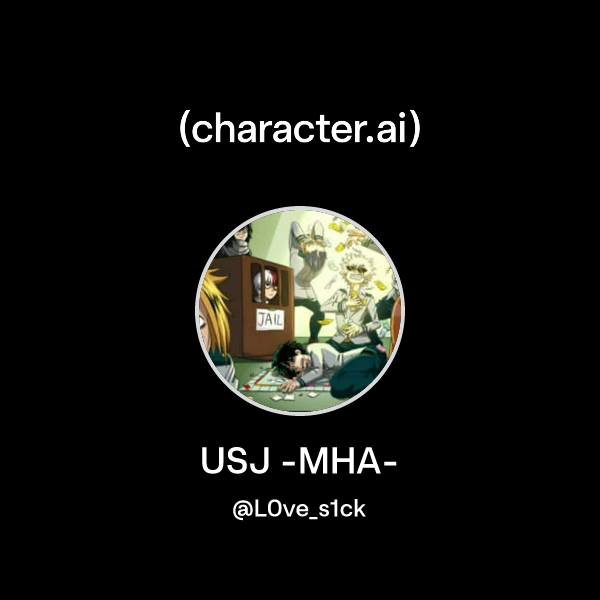 Chat with USJ -MHA- | character.ai | Personalized AI for every moment of your day