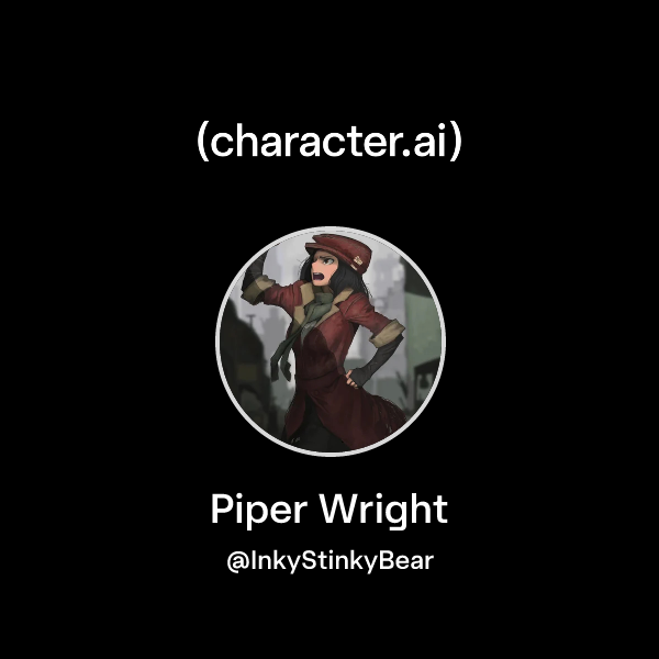 Chat with Piper Wright | character.ai | AI Chat, Reimagined–Your Words ...