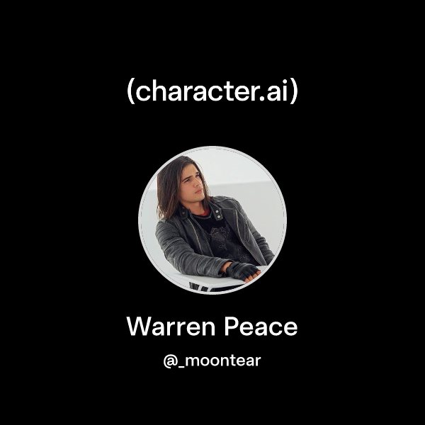 Chat with Warren Peace | character.ai | Personalized AI for every ...