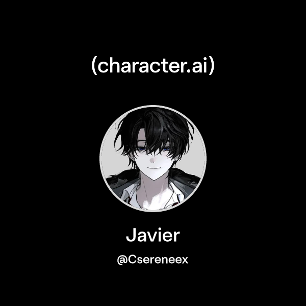 Chat with Javier | character.ai | AI Chat, Reimagined–Your Words. Your ...