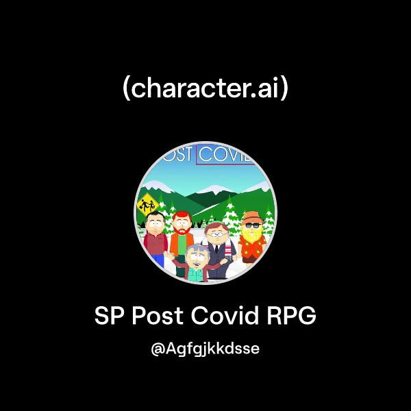 Chat with SP Post Covid RPG | character.ai | AI Chat, Reimagined–Your ...