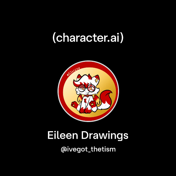 Chat with Eileen Drawings | character.ai | AI Chat, Reimagined–Your ...