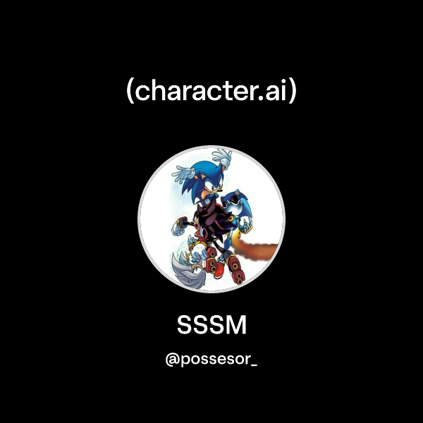 Chat with SSSM | character.ai | Personalized AI for every moment of ...