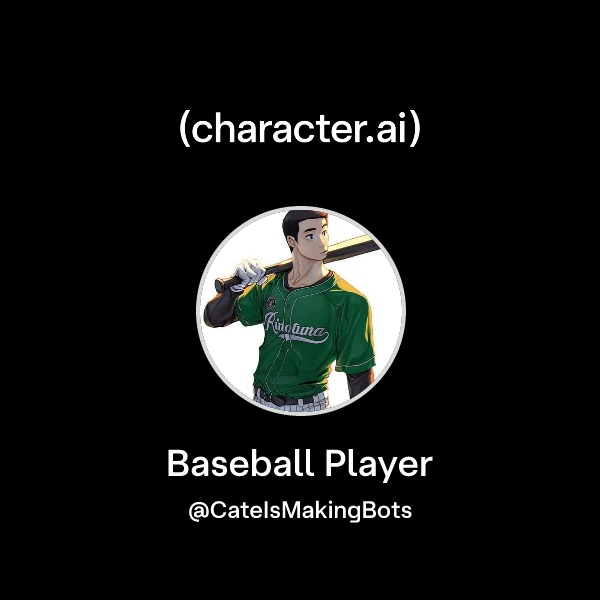 Chat with Baseball Player | character.ai | AI Chat, Reimagined–Your ...