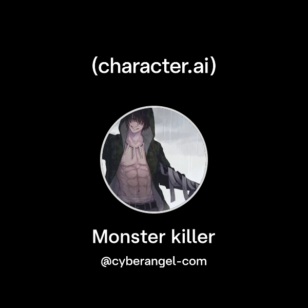 Chat with Monster killer | character.ai | AI Chat, Reimagined–Your ...