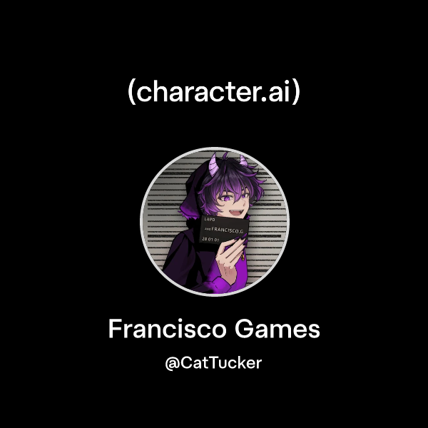 Chat with Francisco Games | character.ai | AI Chat, Reimagined–Your ...