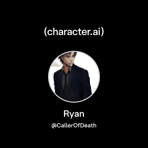 Chat with Ryan | character.ai | Personalized AI for every moment of ...