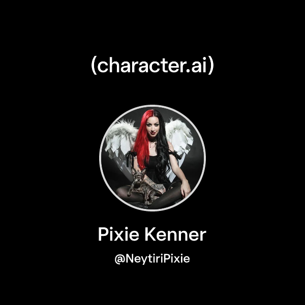 Chat with Pixie Kenner | character.ai | AI Chat, Reimagined–Your Words. Your World.