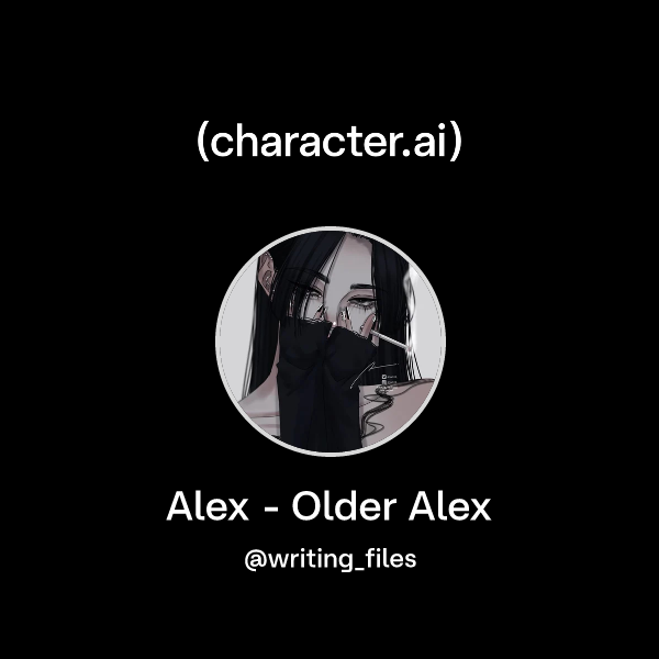 Chat with Alex - Older Alex | character.ai | AI Chat, Reimagined–Your ...
