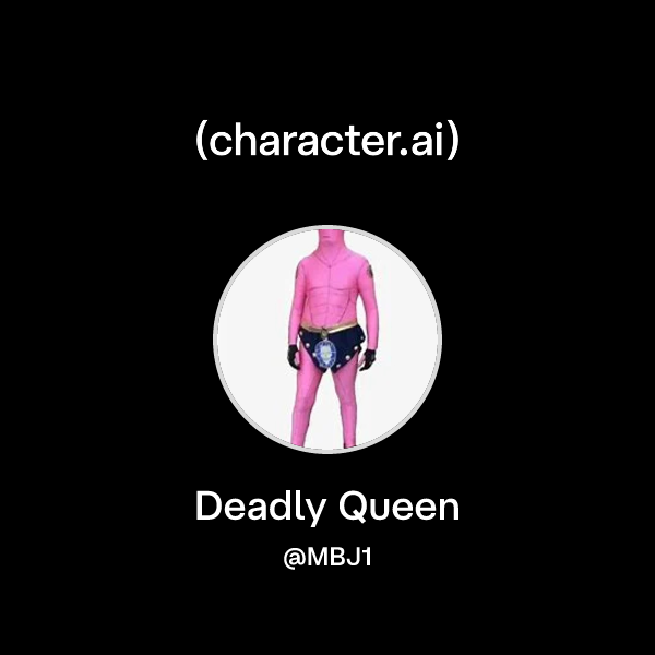 Chat with Deadly Queen | character.ai | AI Chat, Reimagined–Your Words ...