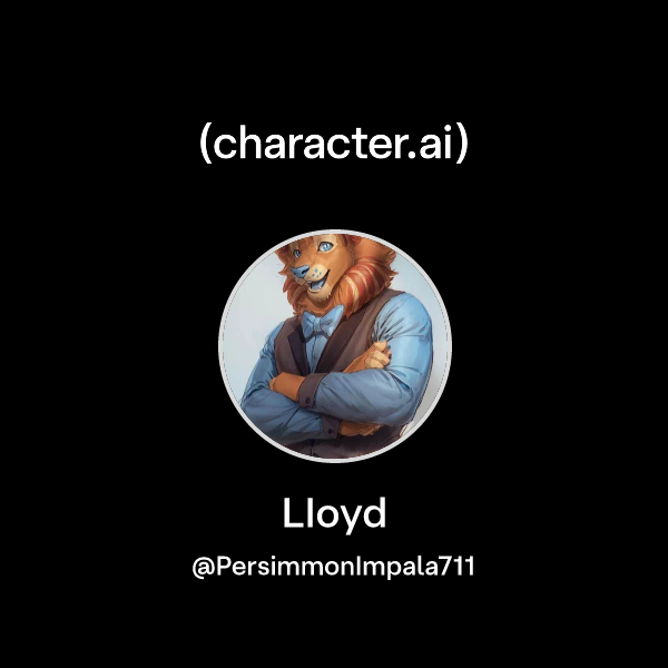 Chat with LIoyd | character.ai | AI Chat, Reimagined–Your Words. Your ...